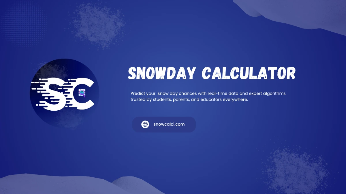 Snow Day Calculator